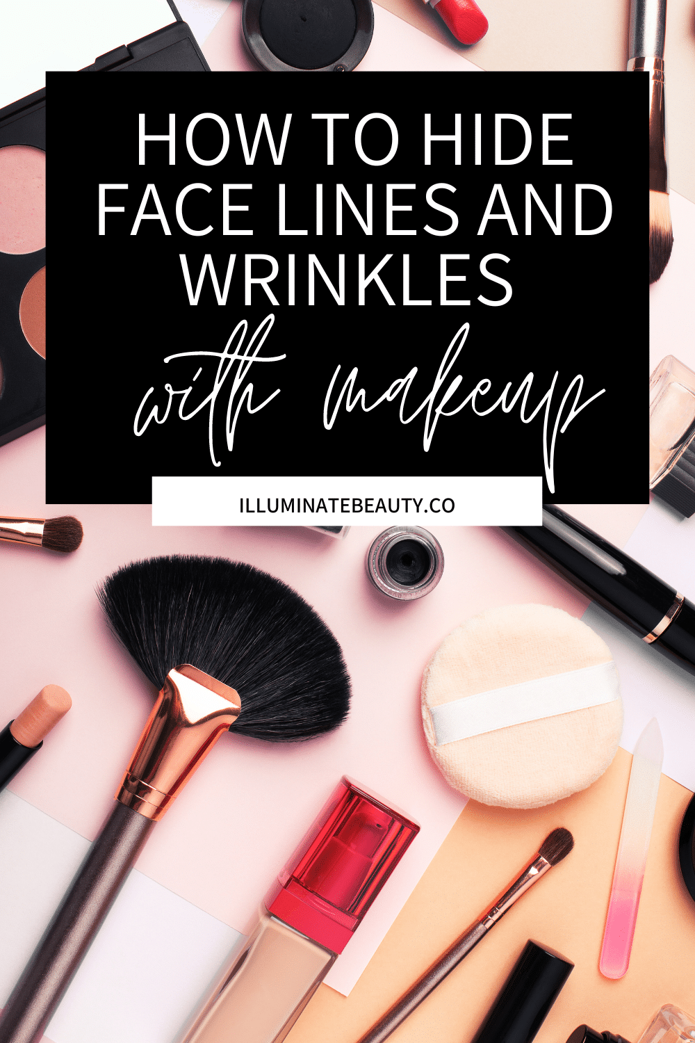 How to Hide Face Lines and Wrinkles With Makeup for Women Over 40 ...